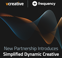vCreative and Frequency Partner for Dynamic Creative